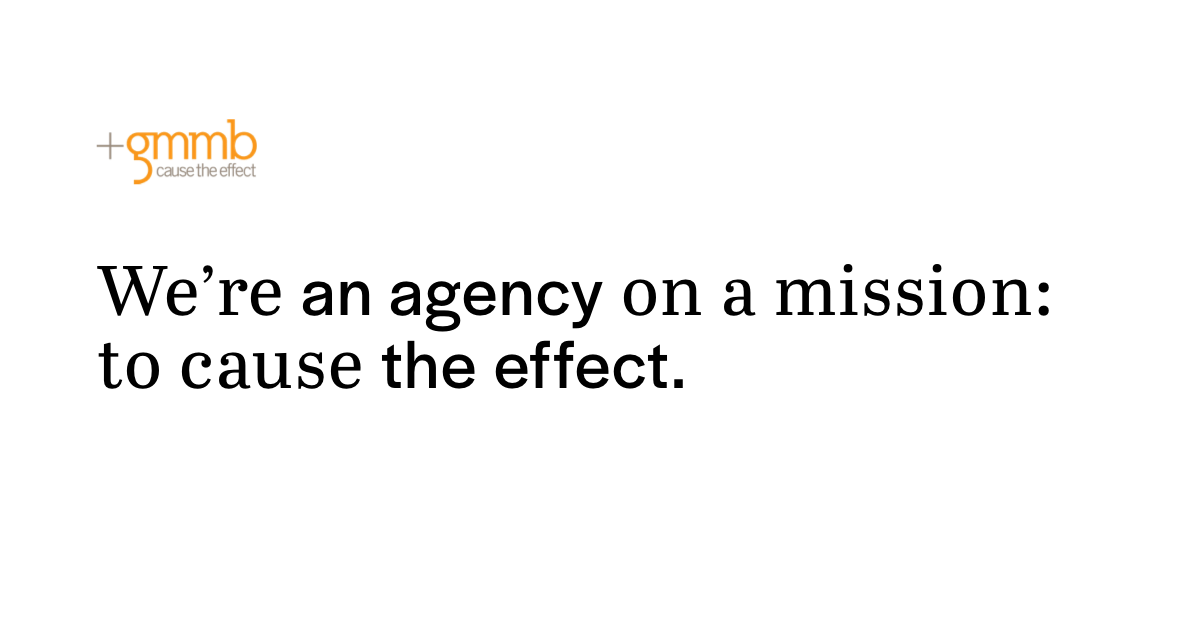 Who We Are - GMMB: For What Matters